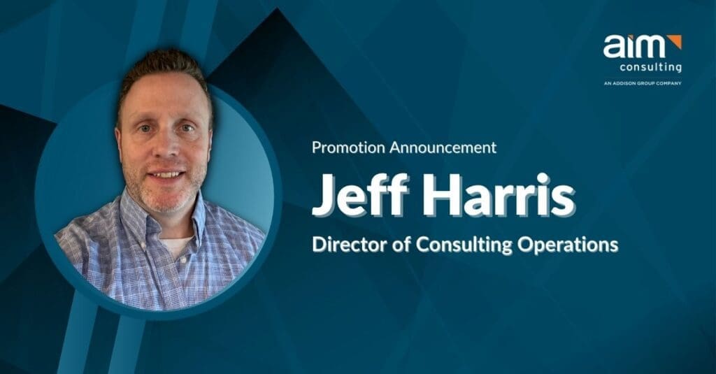 AIM Announces Jeff Harris as Director of Consulting Operations