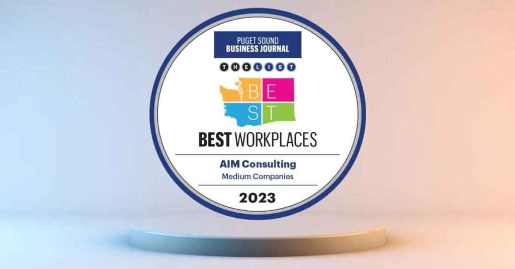 AIM Named "Best Workplaces in Washington State" by Puget Sound Business ...
